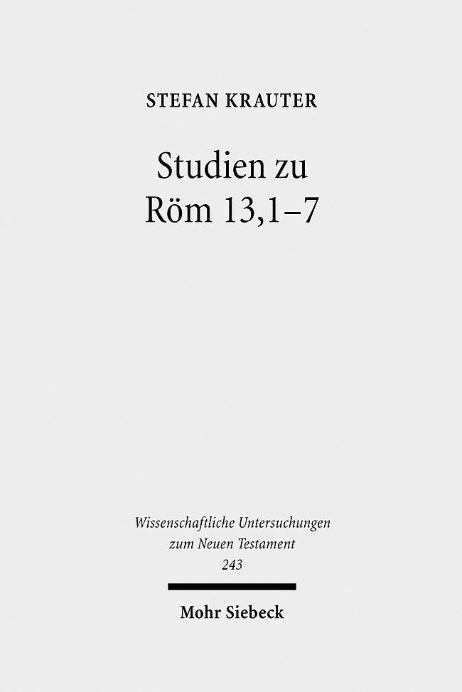 „Stefan Krauter, Studien zu Röm 13 1 - Paulus und der politische Diskurs der neronischen Zeit ...