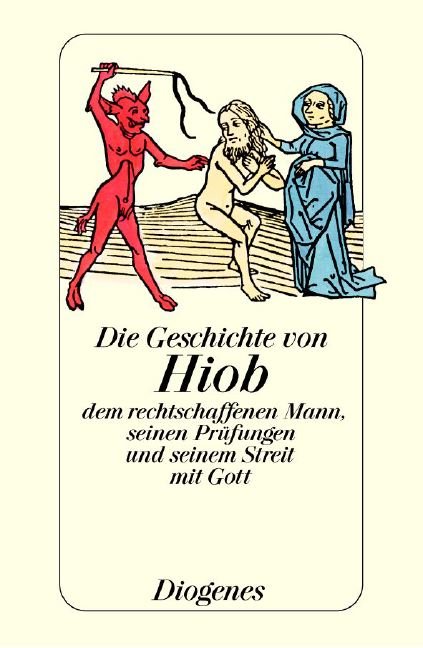 ISBN 3257700903 "Die Geschichte von Hiob, dem rechtschaffenen Mann ...