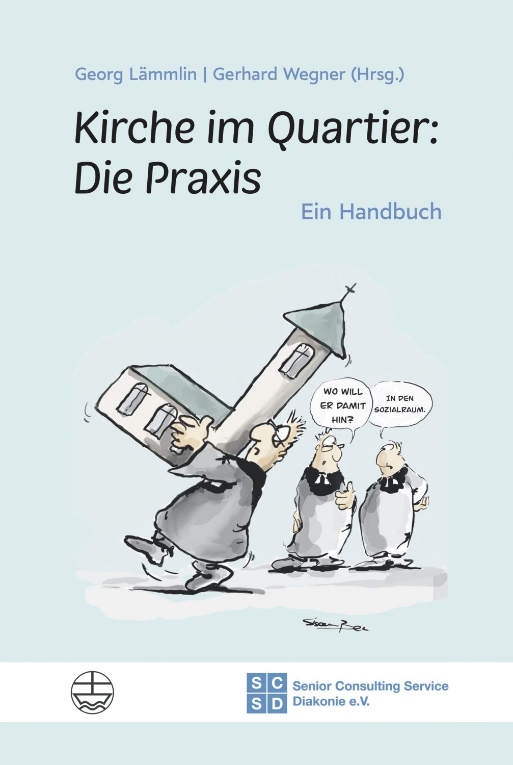 „Kirche im Quartier: Die Praxis“ (Gerhard Wegner) – Buch antiquarisch ...