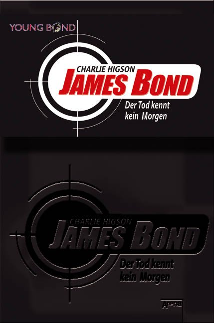 „Charlie Higson, James Bond - Der Tod kennt kein Morgen“ – Bücher ...