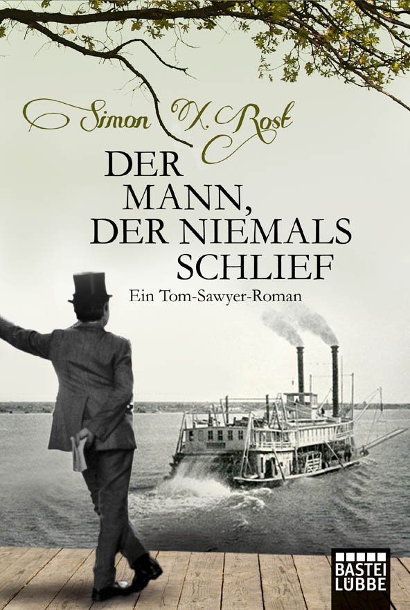 „Rost, Simon X, Der Mann der niemals schlief - Ein Tom-Sawyer-Roman ...
