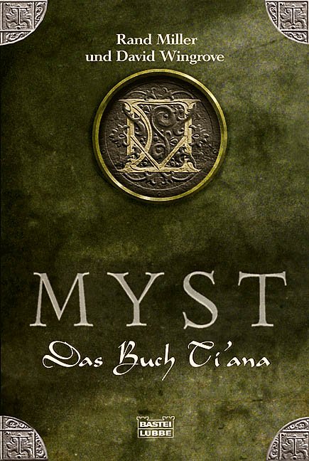 ISBN 3404205081 "Myst - Das Buch Ti'ana" – gebraucht, antiquarisch ...