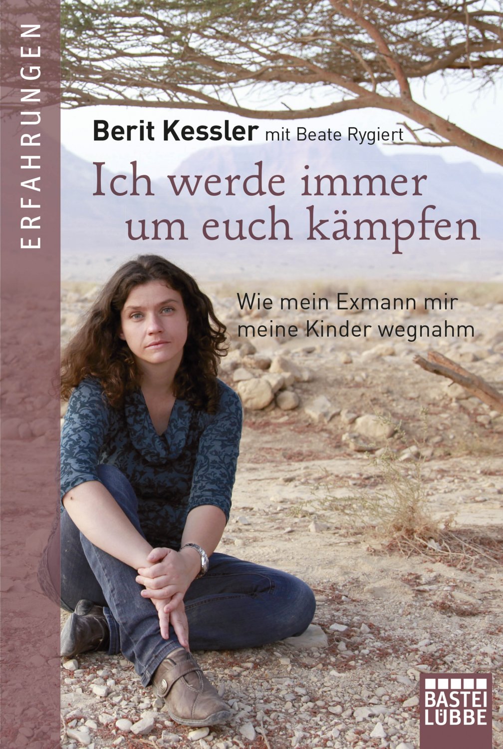 ISBN 9783404608072 "Ich werde immer um euch kämpfen – Wie mein Exmann ...