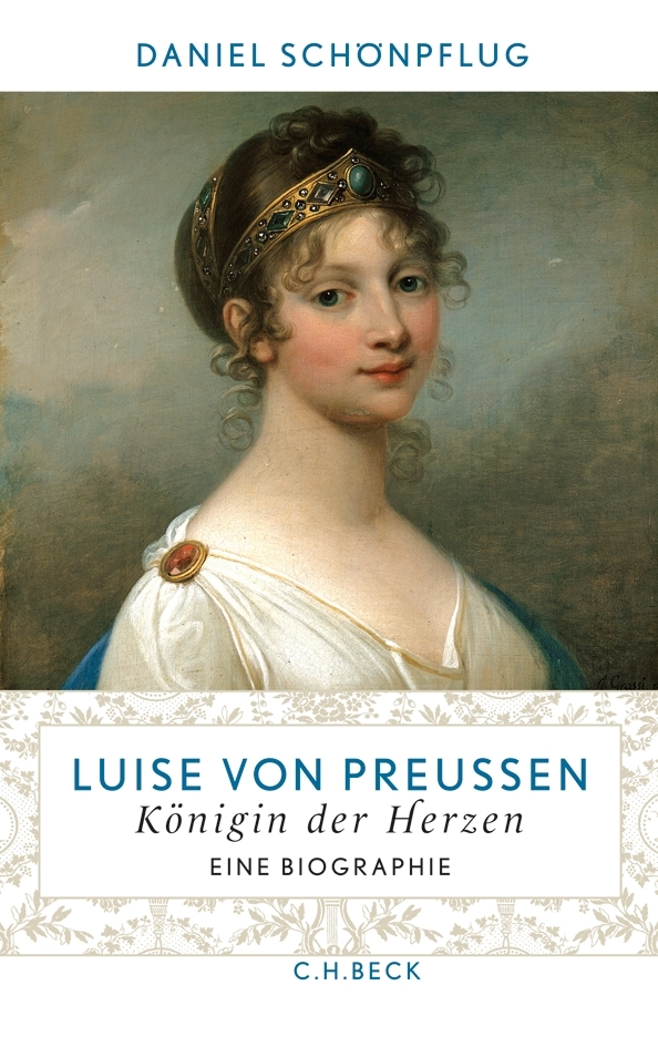 „Luise von Preußen : Königin der Herzen.“ (Daniel Schönpflug) – Buch ...