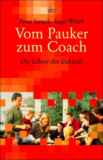 „Struck, Peter, Würtl, Vom Pauker zum Coach Die Lehrer der Zukunft ...
