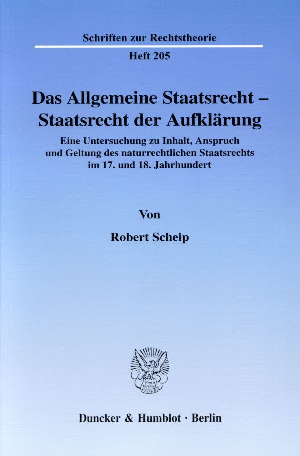 „Robert Schelp, Das Allgemeine Staatsrecht - Staatsrecht der Aufklärung ...