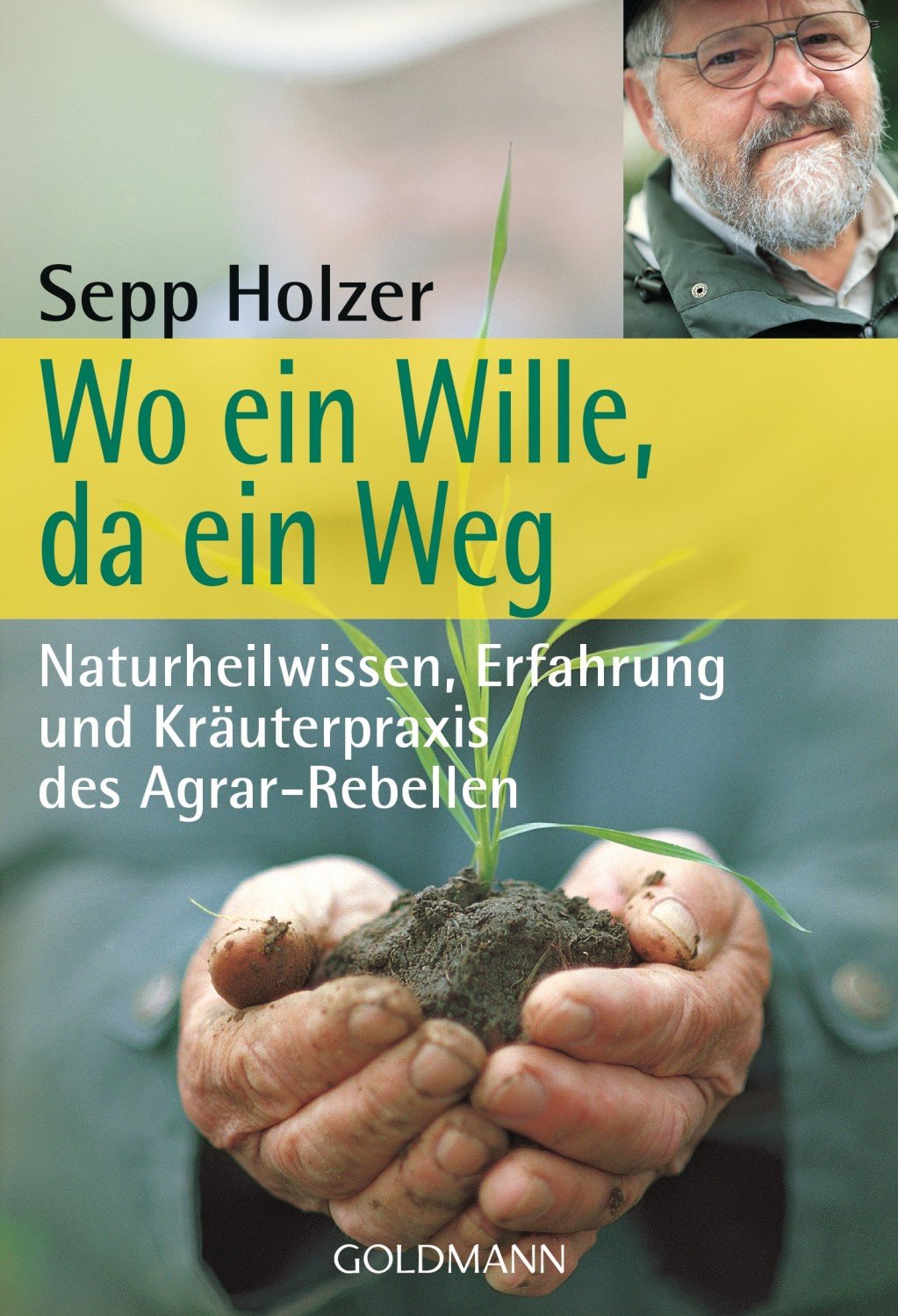 „Wo ein Wille da ein Naturheilwissen Erfahrung & Kräuterpraxis des ...