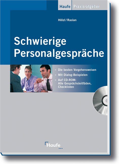 „Schwierige Personalgespräche mit CD-ROM Die besten Vorgehensweisen - mit Dialogbeispielen ...