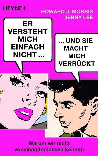 „Howard J. Morris, Er versteht mich einfach nicht und sie macht mich ...