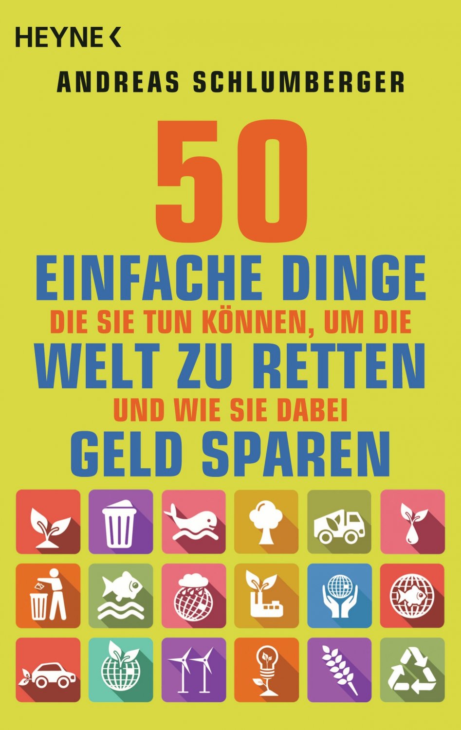 „50 einfache Dinge, die Sie tun können, um die Welt zu retten“ – Bücher ...