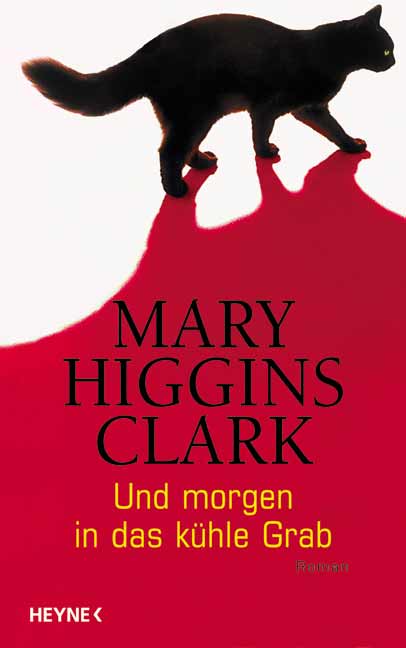 „Higgins, Clark Mary, Und morgen in das kühle Grab Roman“ – Bücher ...