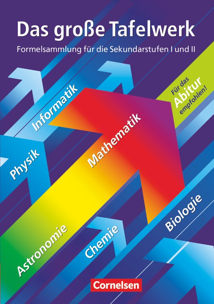 ISBN 3464571467 "Das große Tafelwerk - Formelsammlung für die Sekundarstufen I und II ...