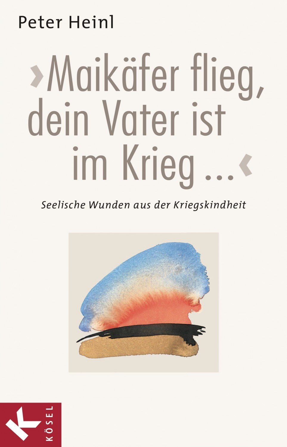 Maikäfer flieg, dein Vater ist im Krieg .“ – Bücher gebraucht ...
