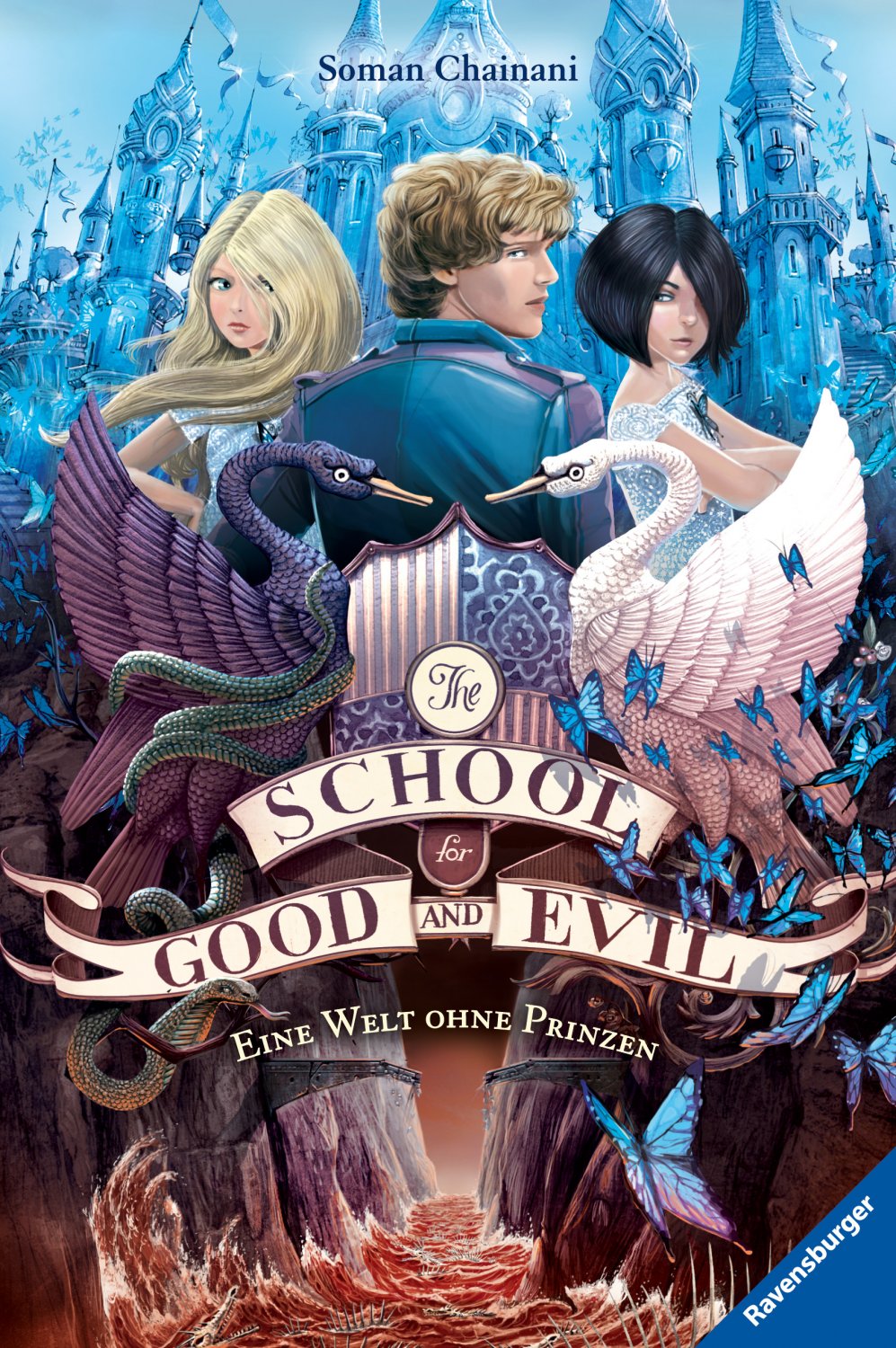 „Soman Chainani, Eine Welt ohne Prinzen - The School for Good and Evil ...