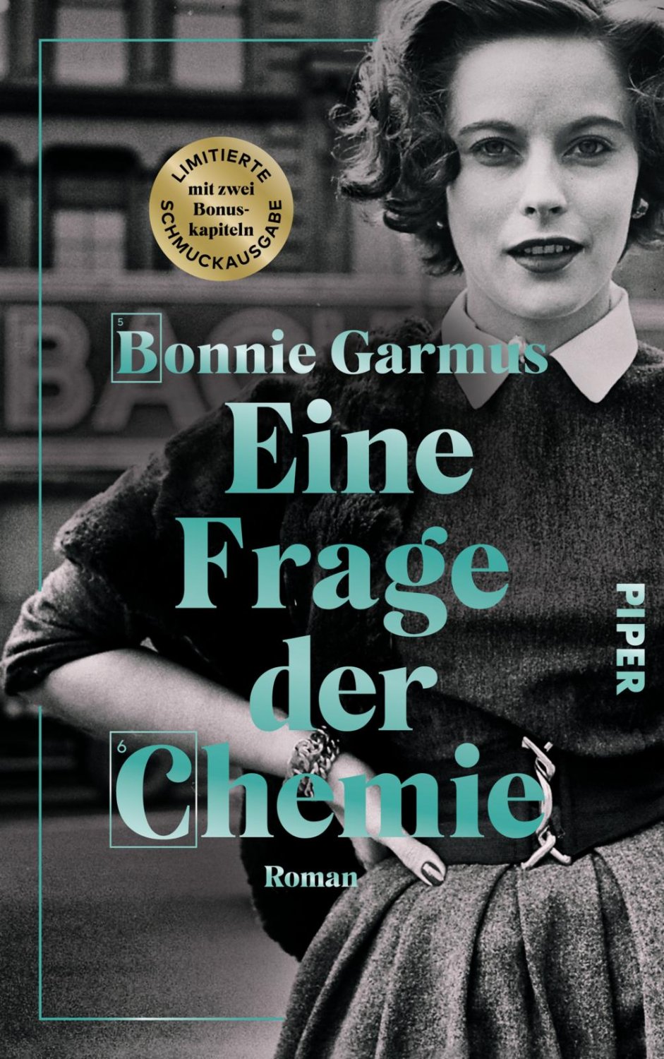 „Eine Frage der Chemie - Roman : mit zwei Bonuskapiteln“ (Bonnie Garmus ...
