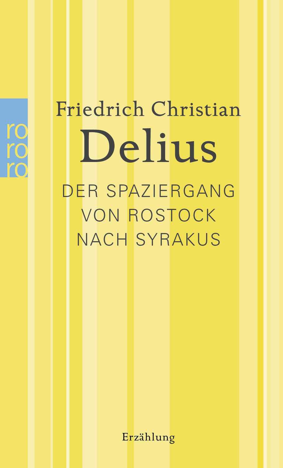 „Delius, Friedrich Christian, Der Spaziergang von Rostock nach Syrakus ...