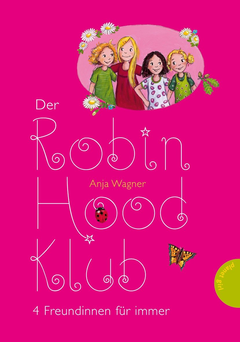 „Der Robin-Hood-Klub, Band 1: 4 Freundinnen für immer“ – Bücher ...