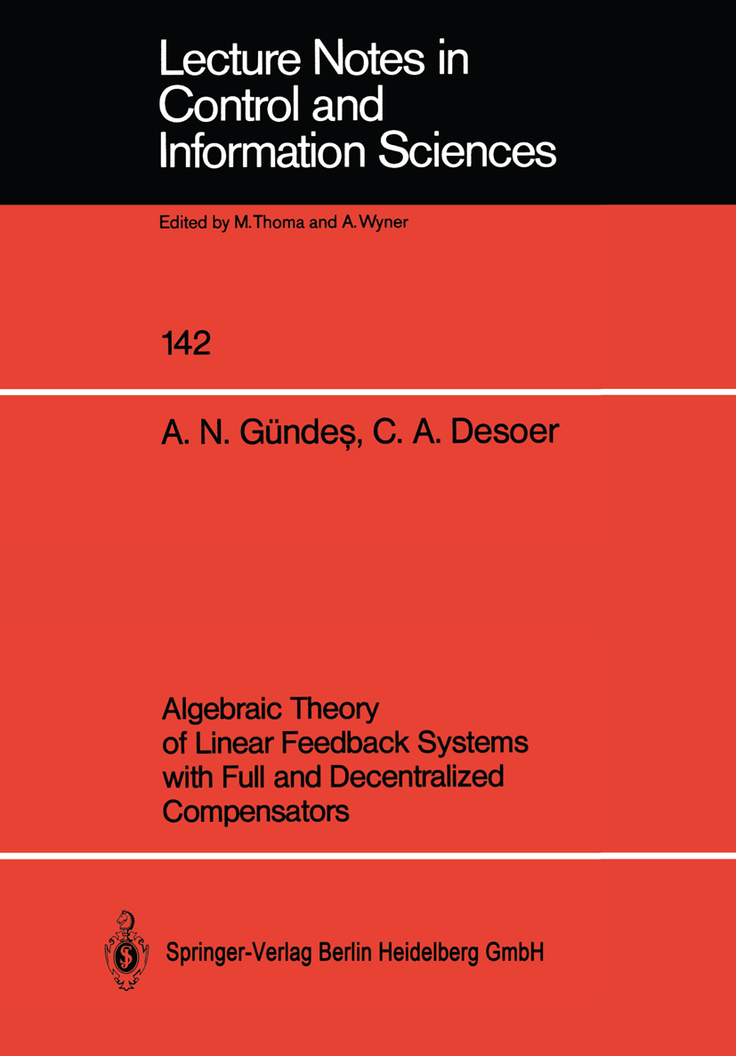 ISBN 9783540524762 "Algebraic Theory of Linear Feedback Systems with Full and Decentralized ...