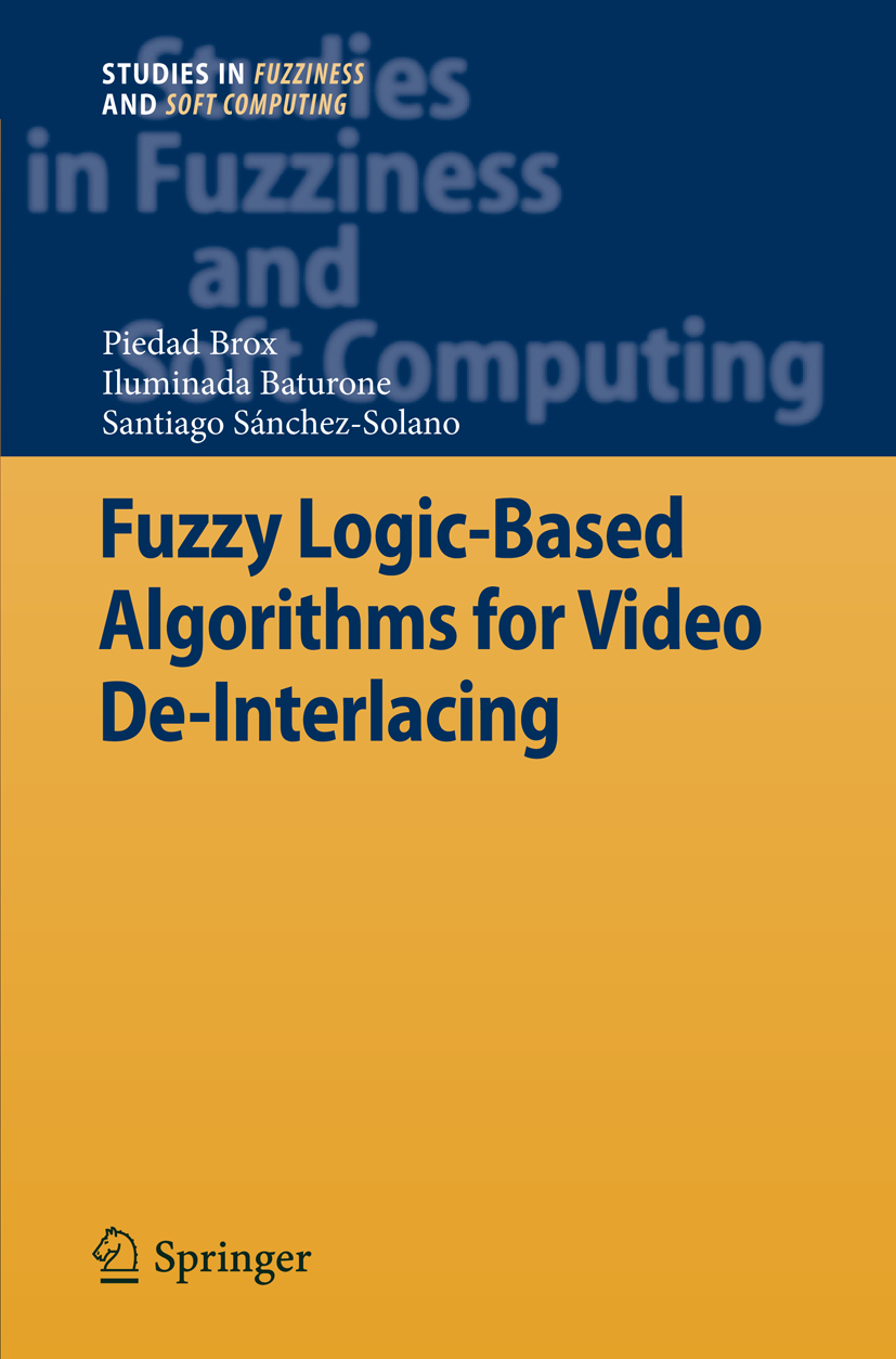 „Fuzzy Logic-Based Algorithms for Video De-Interlacing“ – Bücher ...