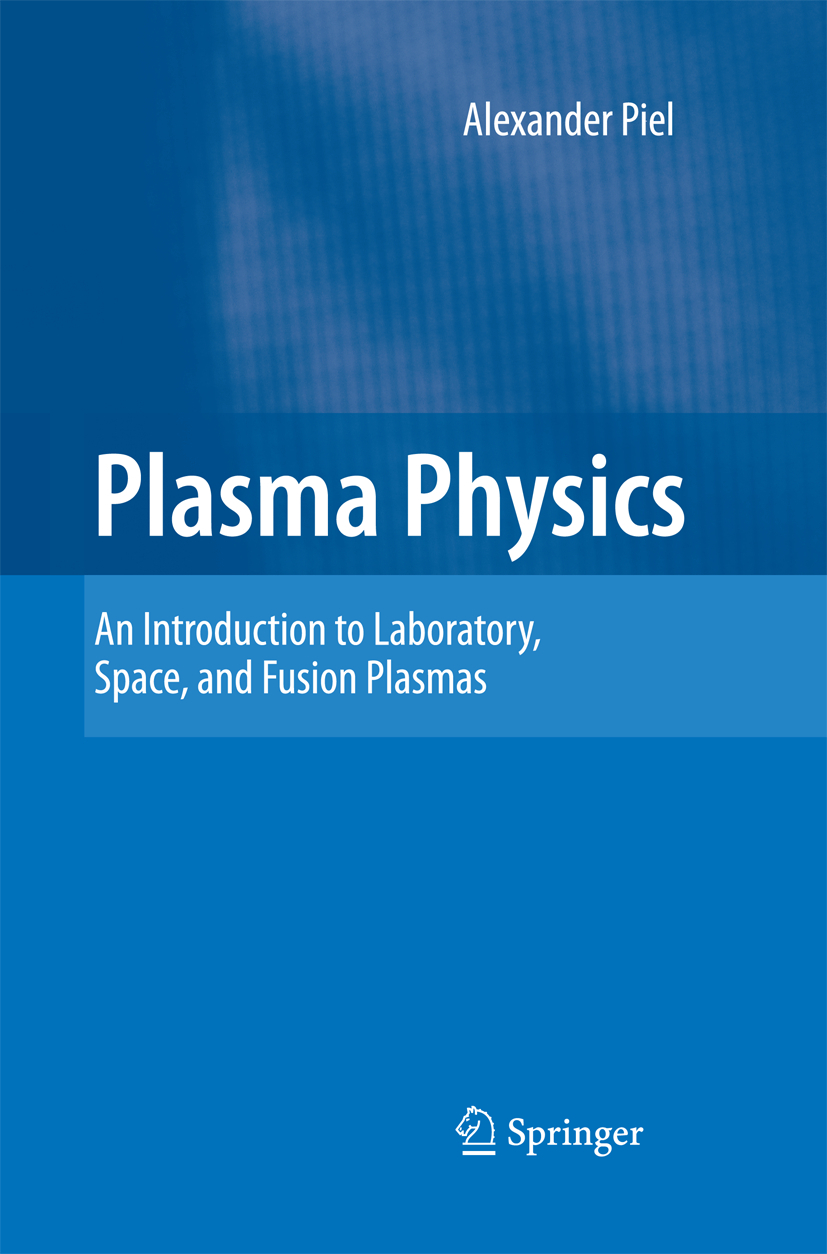 „Plasma Physics An Introduction to Laboratory Space and Fusion Plasmas ...