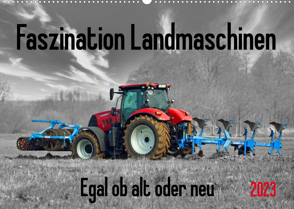 „Faszination Landmaschinen - Egal ob alt oder neu “ (Claudia Kleemann ...