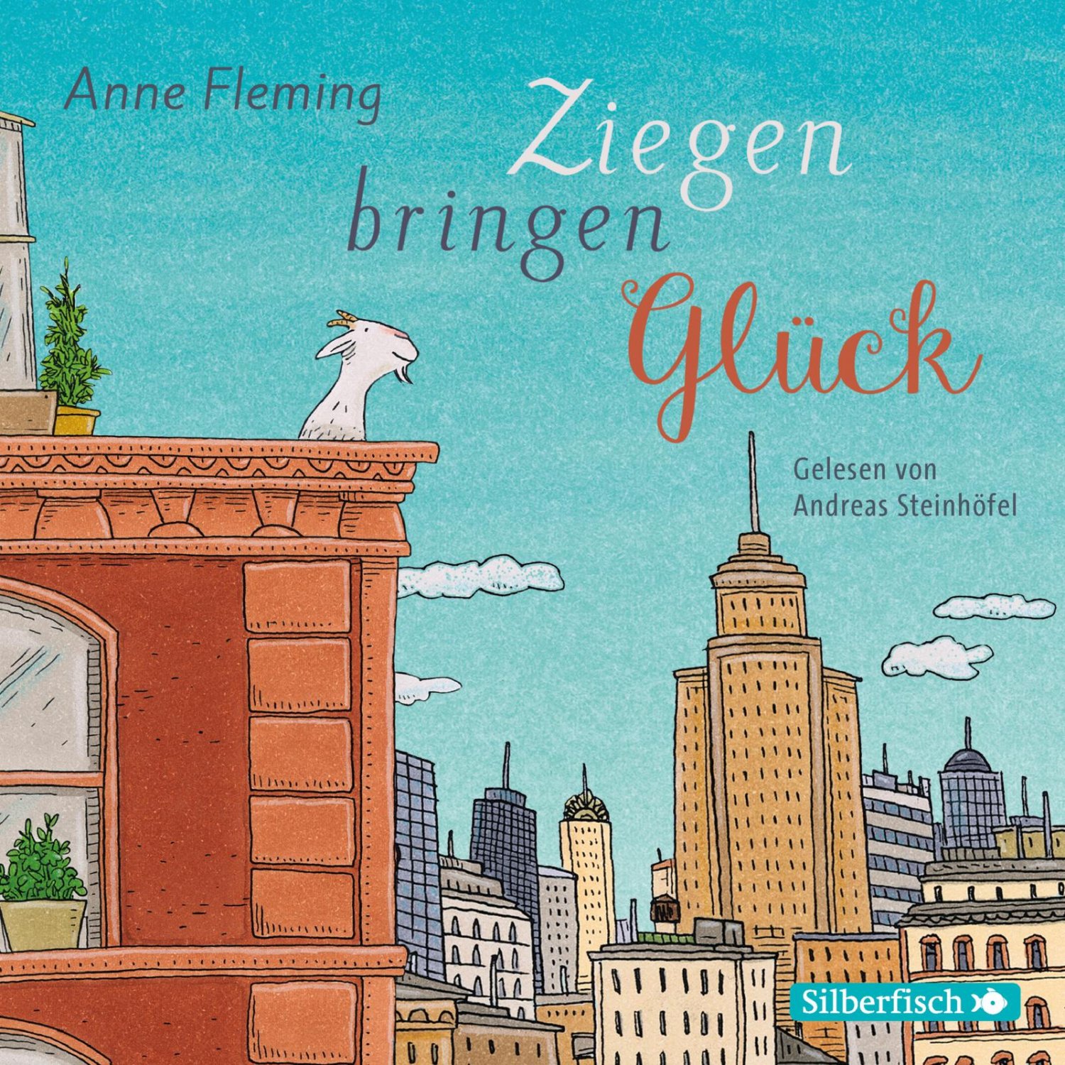 „Ziegen bringen Glück - 2 CDs“ (Anne Fleming) – Hörbuch neu kaufen ...
