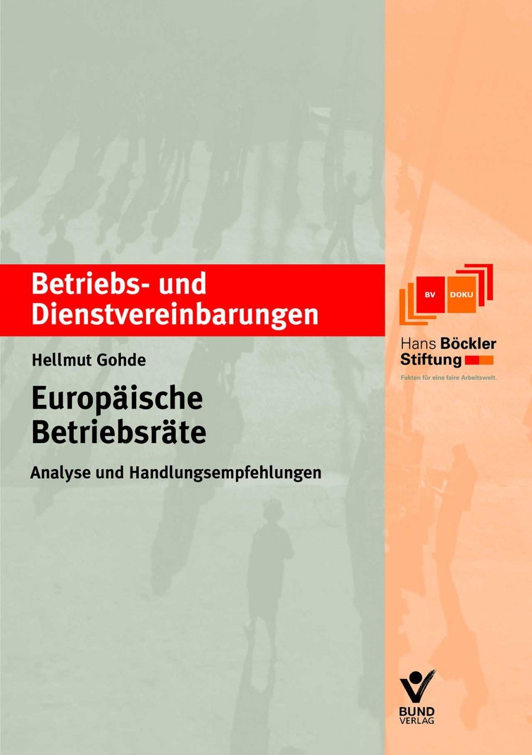 „Hellmut Gohde, Europäische Betriebsräte Betriebs- und ...