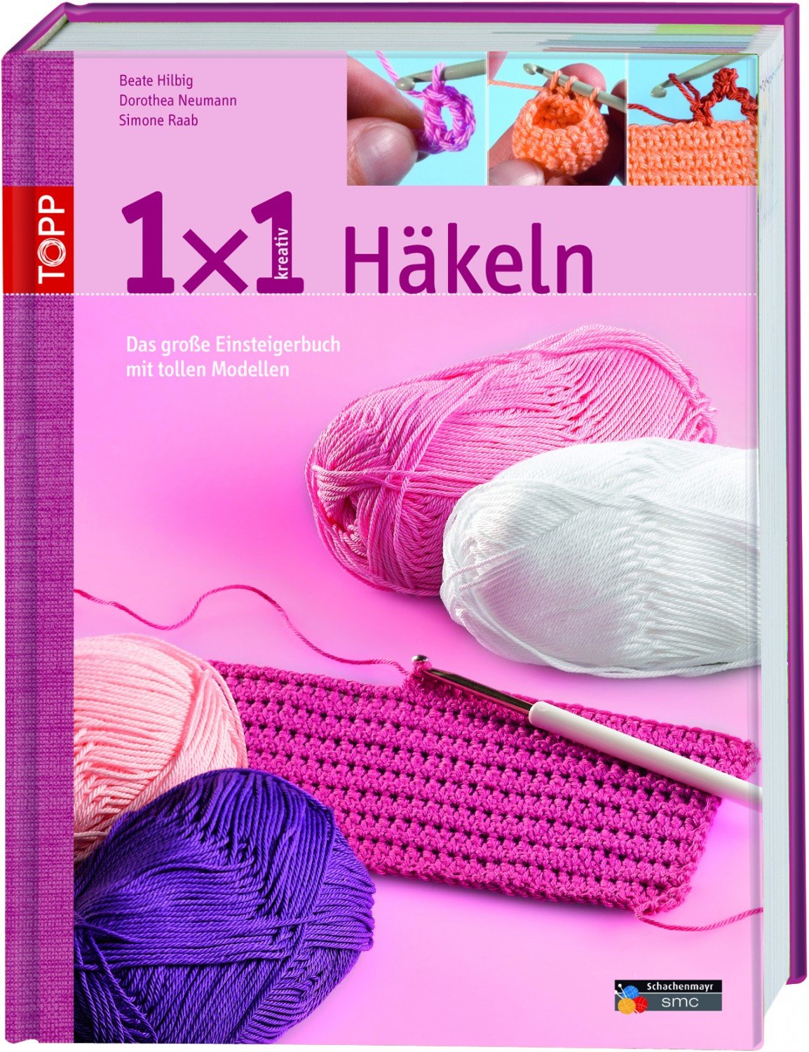 „1x1 kreativ Häkeln : Das große Einsteigerbuch mit tollen …“ – Buch gebraucht kaufen – A02KoG8601ZZF