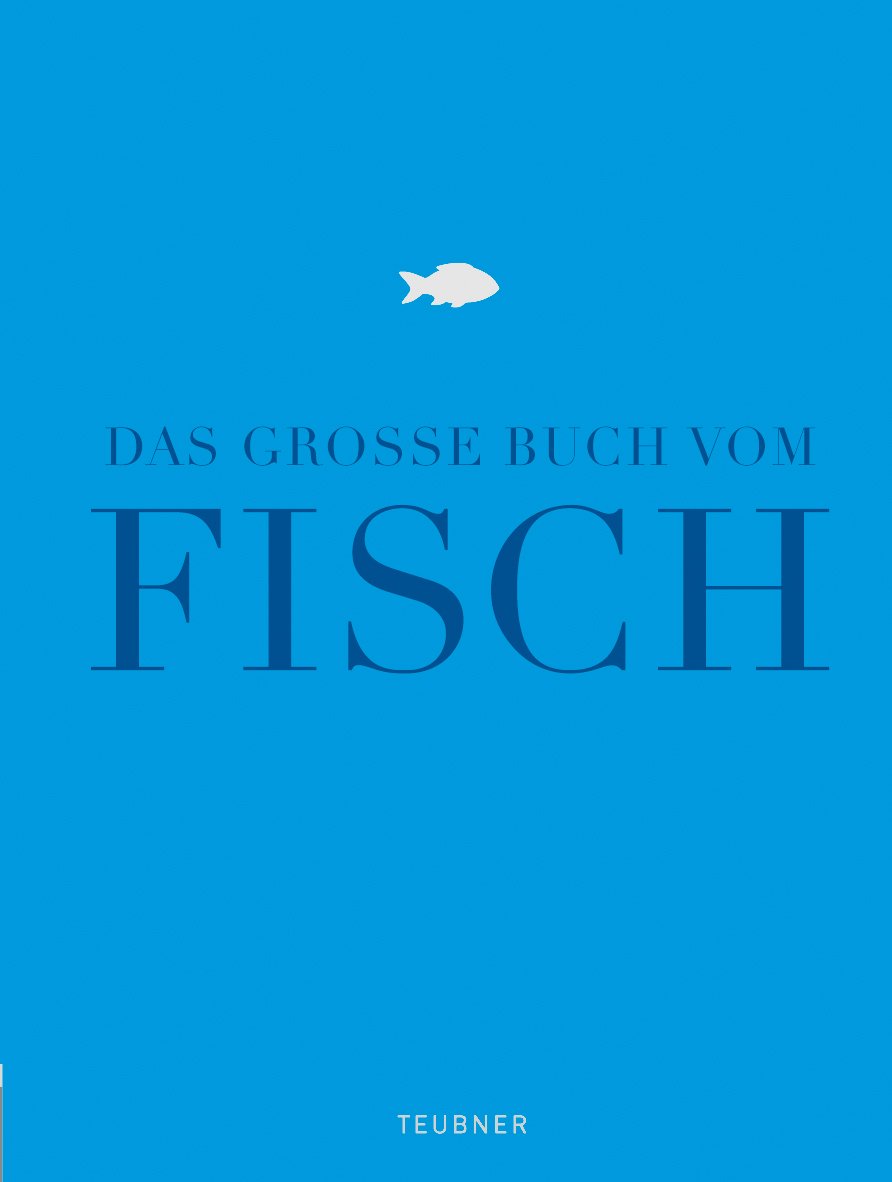 ISBN 3774269661 "Das große Buch vom Fisch" – gebraucht, antiquarisch ...