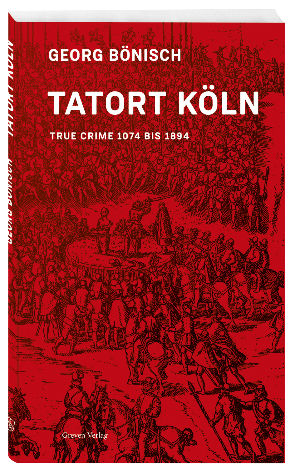 „Georg Bönisch, Tatort Köln“ – Bücher gebraucht, antiquarisch & neu kaufen