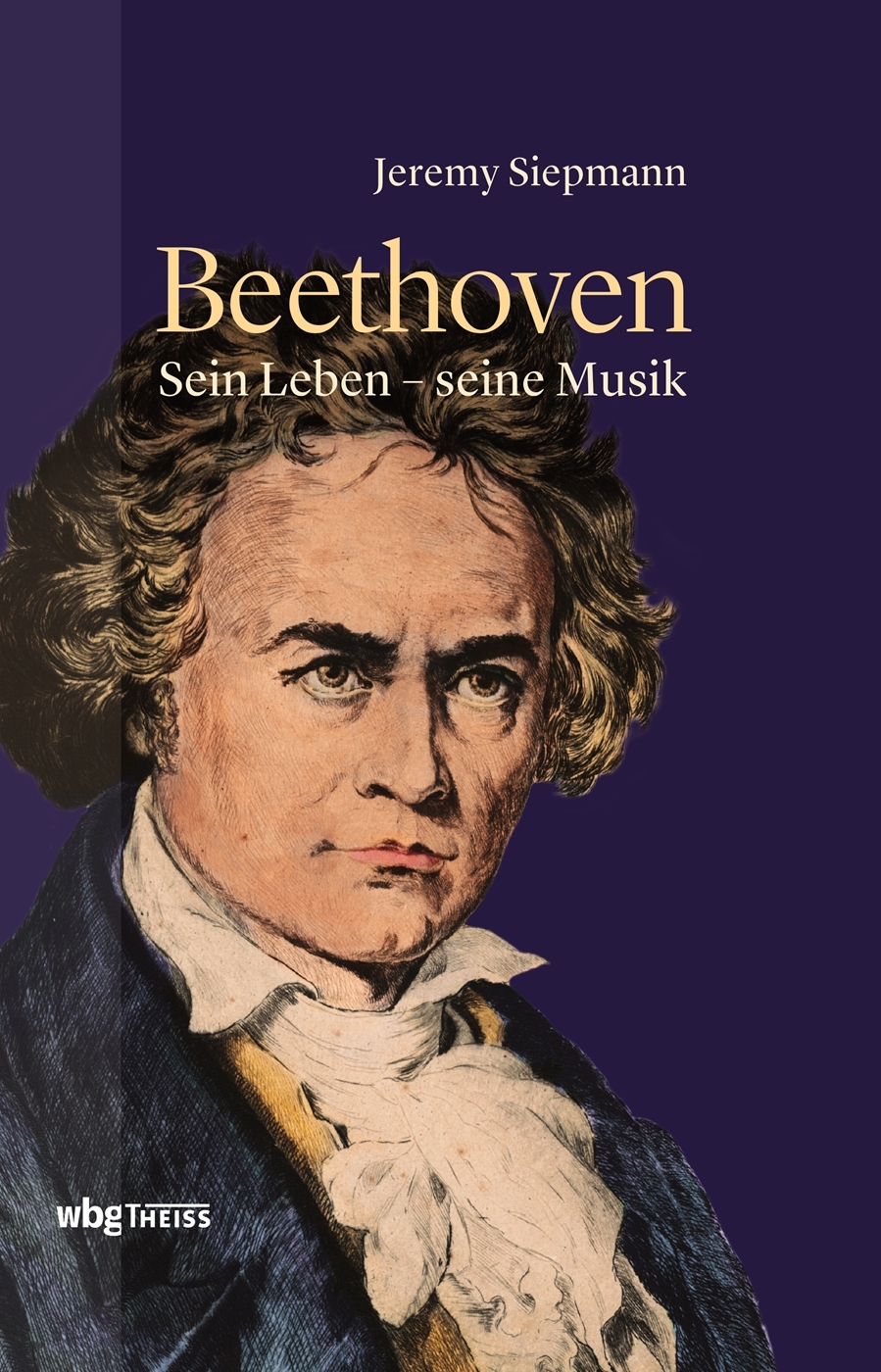 „Jeremy Siepmann, Beethoven - Sein Leben seine Musik“ – Bücher ...