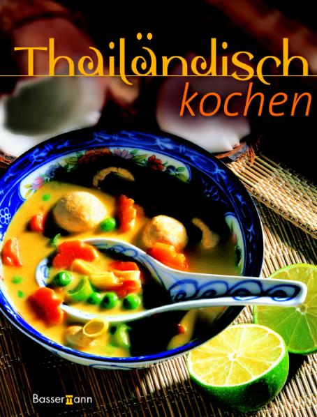 „Cornelia Zingerling, Thailändisch kochen“ – Bücher gebraucht ...