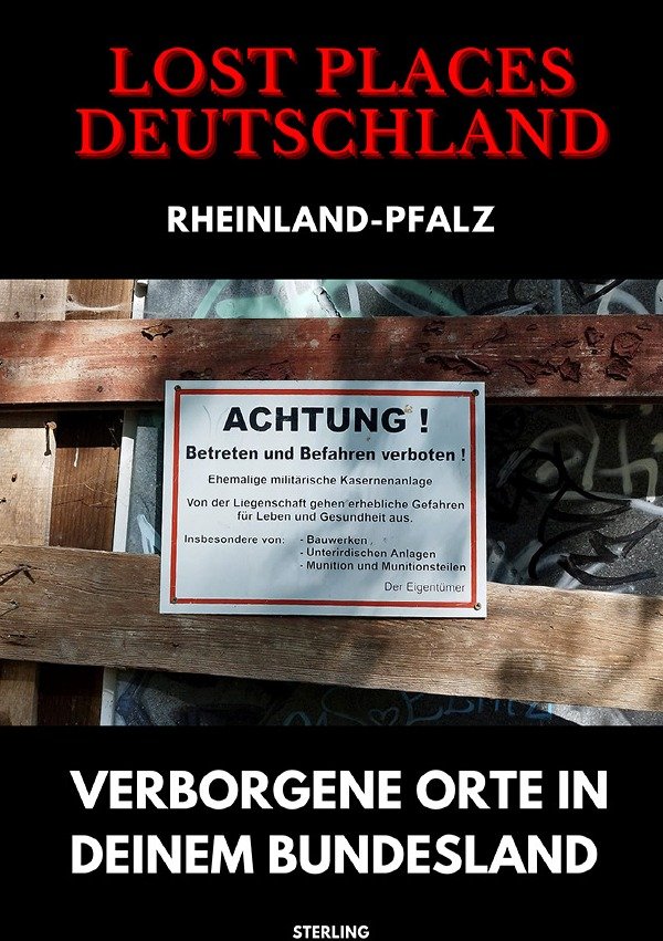 ISBN 9783819077098 "Lost Places Deutschland I Verborgene Orte in deinem ...