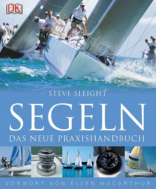 „Segeln Das neue Praxishandbuch“ – Bücher gebraucht, antiquarisch & neu ...