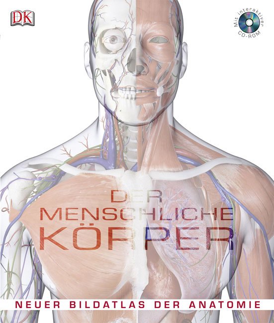 ISBN 9783831012015 "Der menschliche Körper - Neuer Bildatlas der Anatomie" – Erstausgabe kaufen