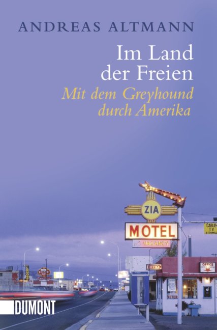 „IM GREYHOUND DURCH AMERIKA.“ – Bücher gebraucht, antiquarisch & neu kaufen