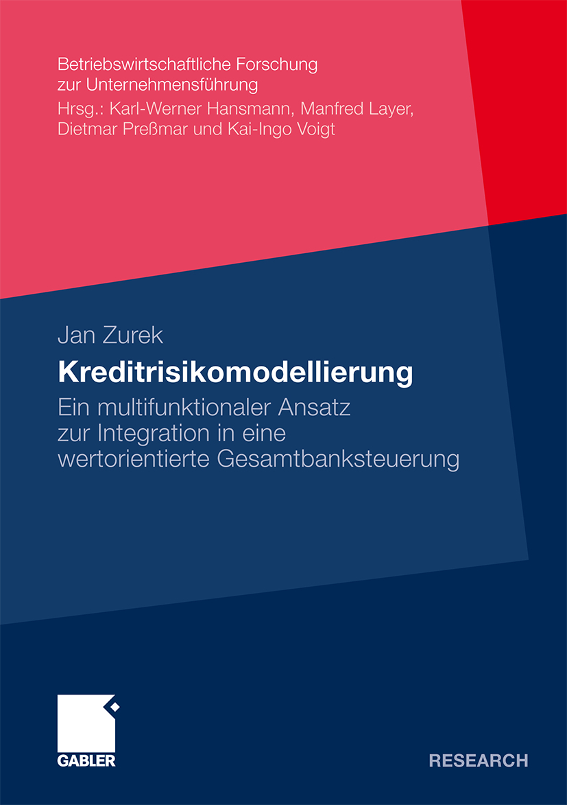 „Kreditrisikomodellierung / Ein multifunktionaler Ansatz …“ (Jan Zurek ...
