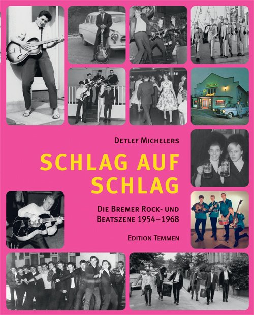 ISBN 3837810178 "Schlag auf Schlag - Die Bremer Rock- und Beatszene ...