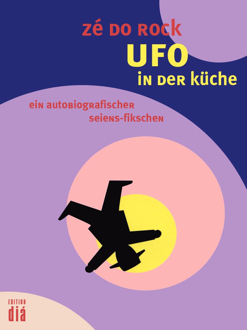 „Ufo in der Küche: Ein autobiografischer seiens-fikschen“ – Bücher ...