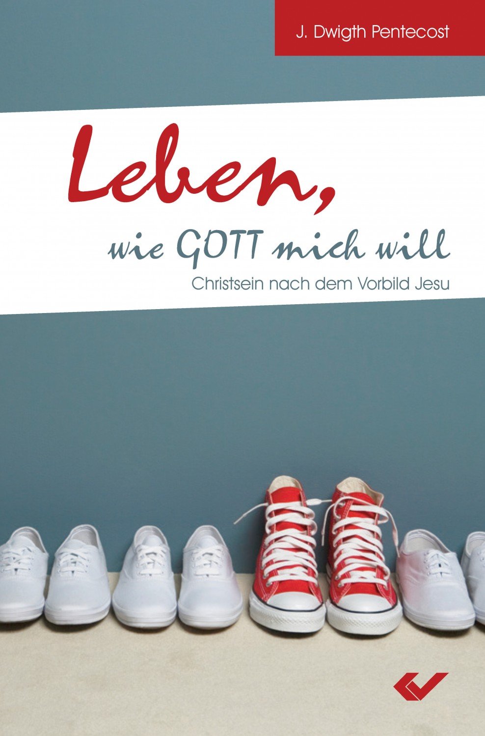 „Leben wie Gott mich will Christsein nach dem Vorbild“ – Bücher ...