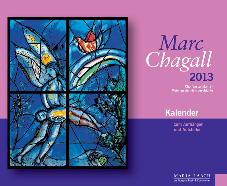 ISBN 9783865341358 "Marc Chagall 2013 – Chorfenster Mainz - Vision der Heilsgeschichte ...