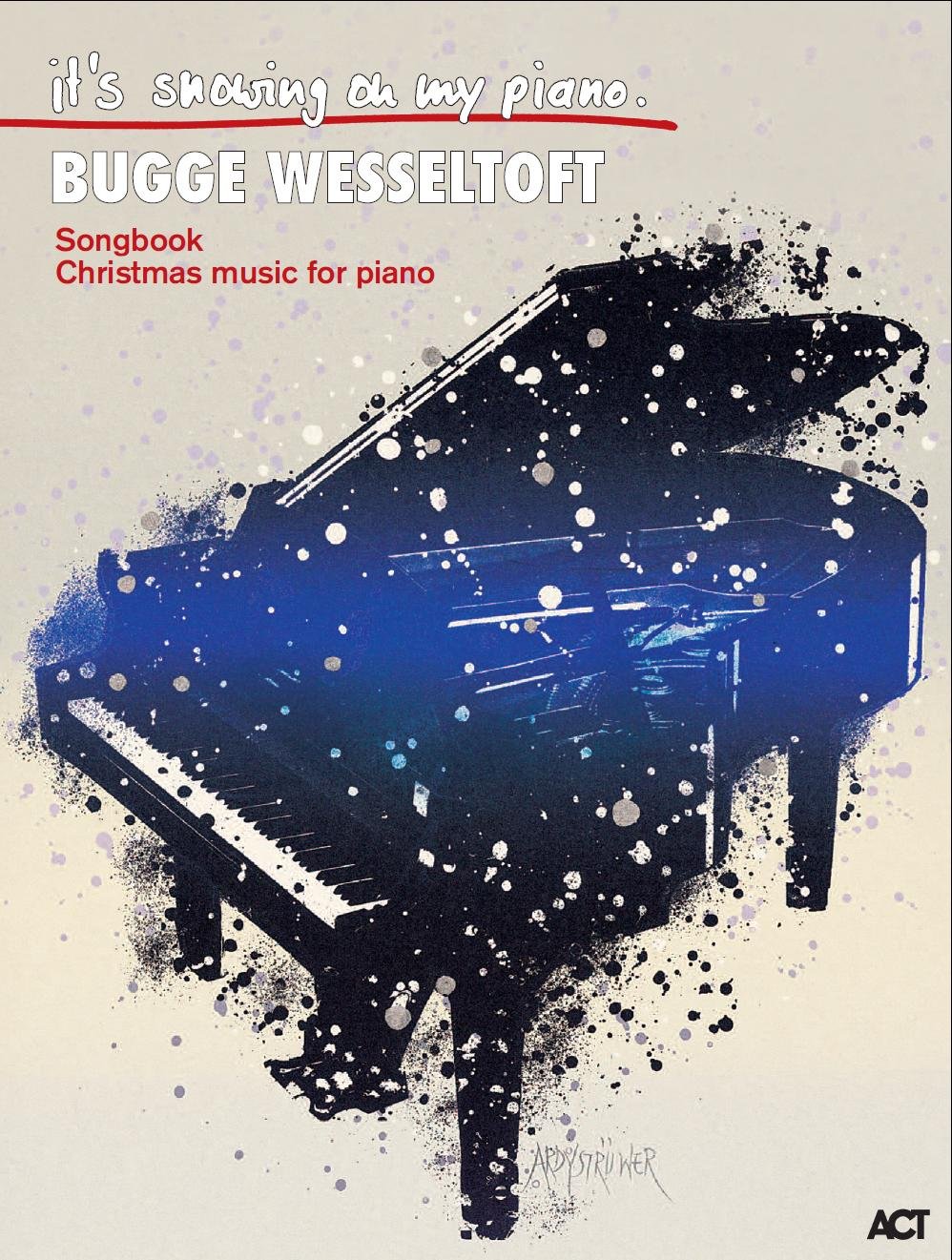„It's snowing on my piano - Songbook ; Christmas music for …“ (Bugge ...