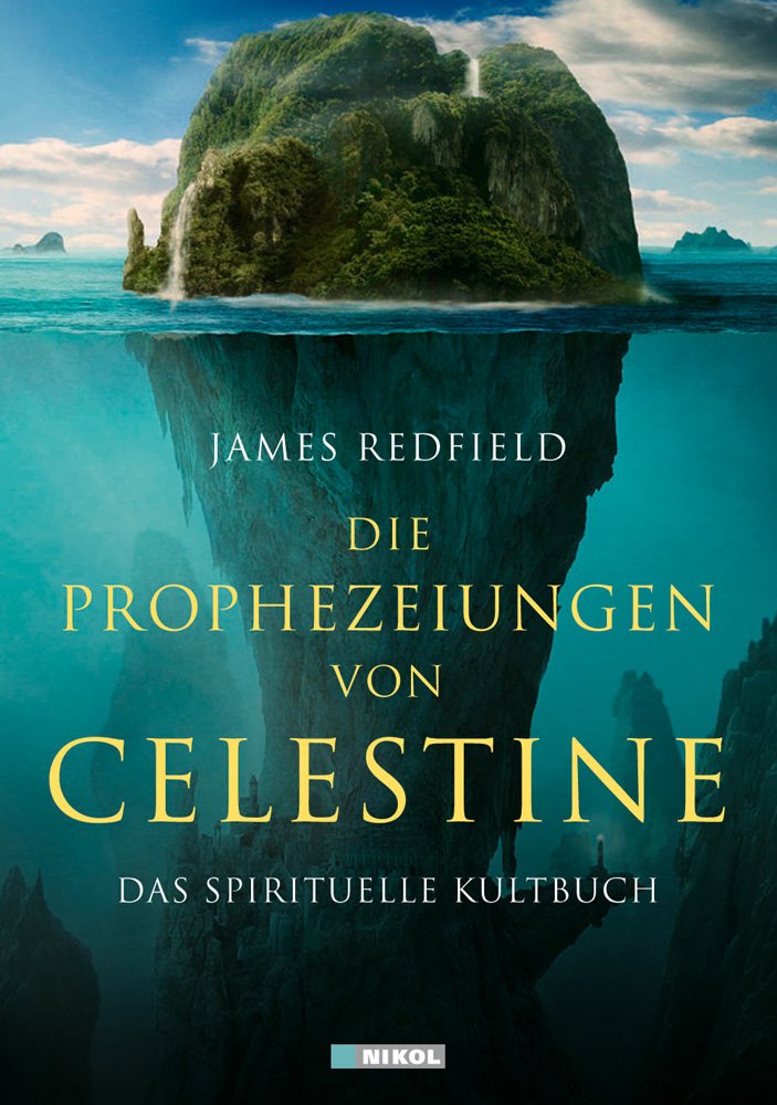 „Die Prophezeiungen von Celestine Ein Abenteuer- Das spirituelle ...