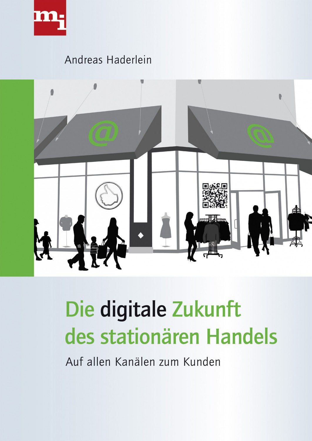„Die digitale Zukunft des stationären Handels.“ – Bücher gebraucht ...