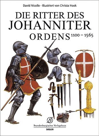 ISBN 3877486371 "Die Ritter des Johanniter Ordens 1100-1565 ...