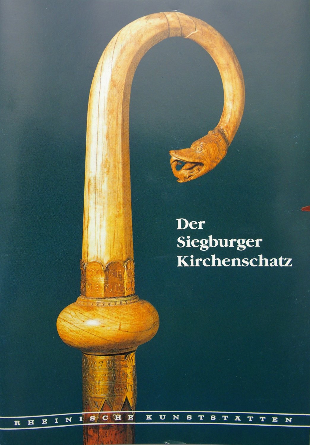 „Der Siegburger Kirchenschatz = Rheinische Kunststätten Heft 374 ...