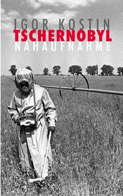 ISBN 3888974356 "Tschernobyl – Nahaufnahme" – Erstausgabe kaufen