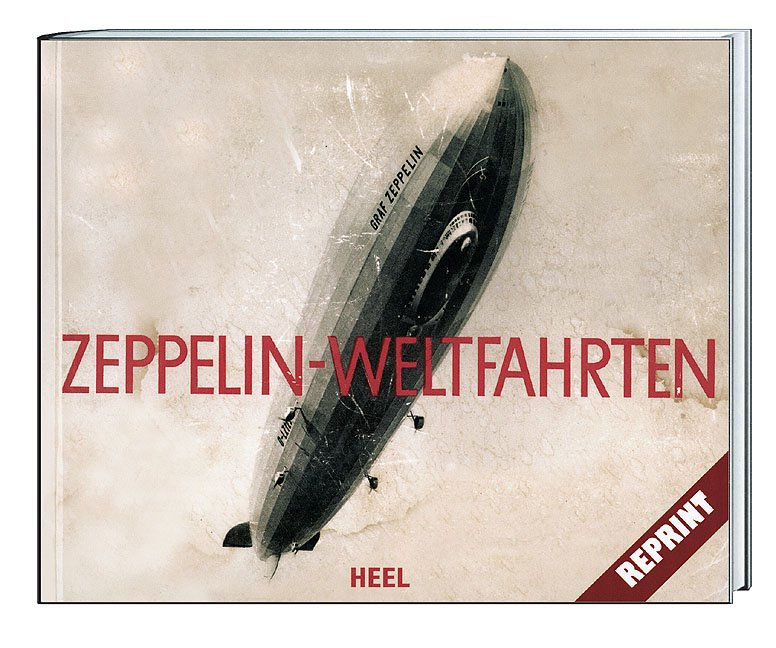 ISBN 3893658440 "Zeppelin-Weltfahrten" – gebraucht, antiquarisch & neu ...