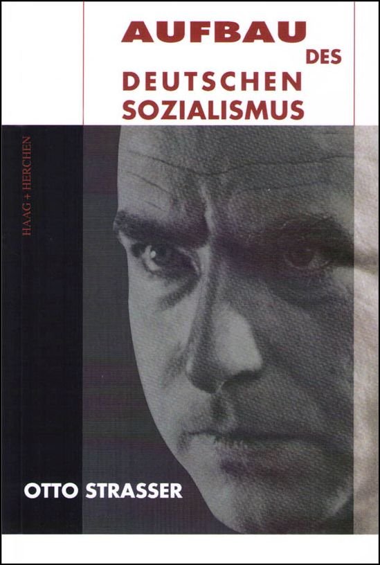 „Aufbau des deutschen Sozialismus“ (Otto Strasser) – Buch neu kaufen ...