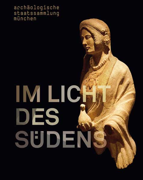ISBN 3898707245 "Im Licht des Südens - Begegnungen der antiken Kulturen ...